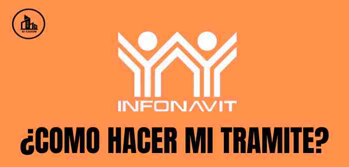 Quiero Tramitar mi Crédito Infonavit para Casa Usada | El Casón